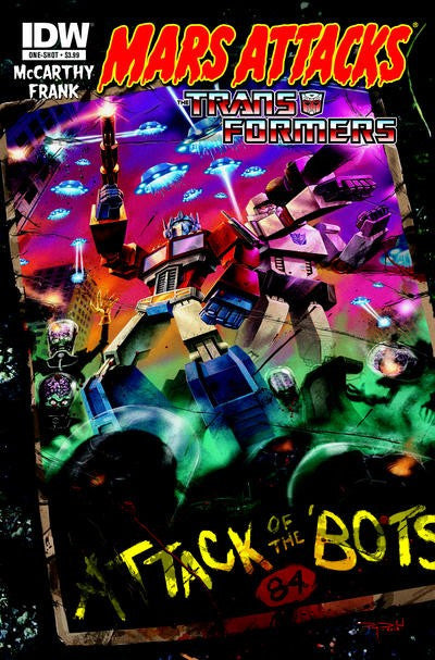 Mars Attacks Transformers #1 by IDW Comics – Spartan Comics